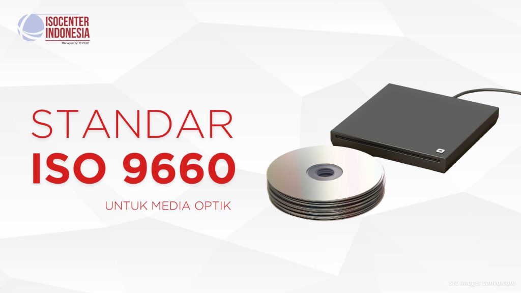 Mengenal ISO 9660, Standar Internasional untuk Media Optik - ISOCENTER ...